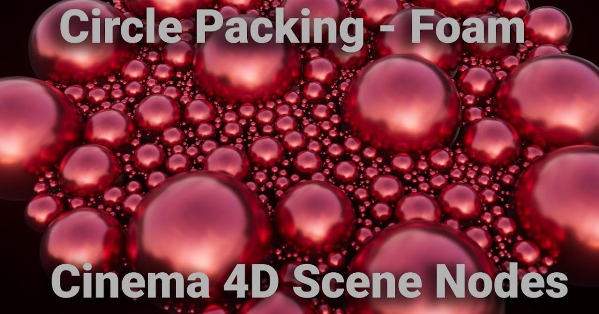 Cineversity | Tutorial : Making Foam (Circle Packing) in Cinema 4D…