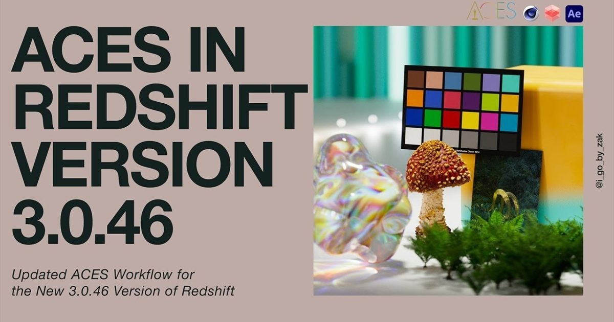 Cineversity | Tutorial : ACES Workflow for Redshift 3.0.46