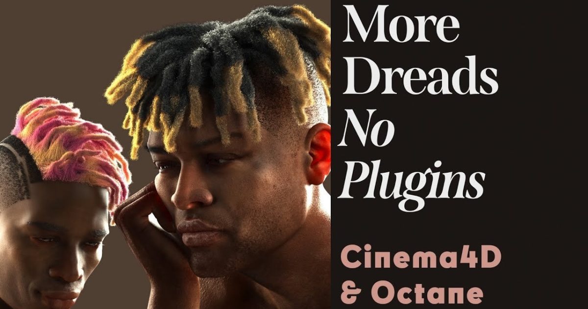 Cineversity | Tutorial : Cinema 4D Tutorial - Dreads with a High Fade…