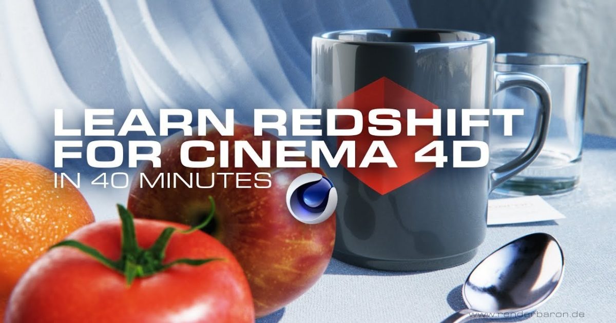 Cineversity | Tutorial : Learn Redshift For Cinema 4D In 40 Minutes