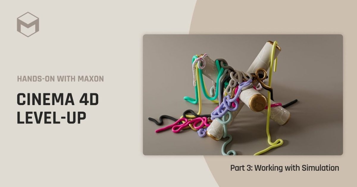Cineversity | Hands on with Maxon: Cinema 4D Level-Up